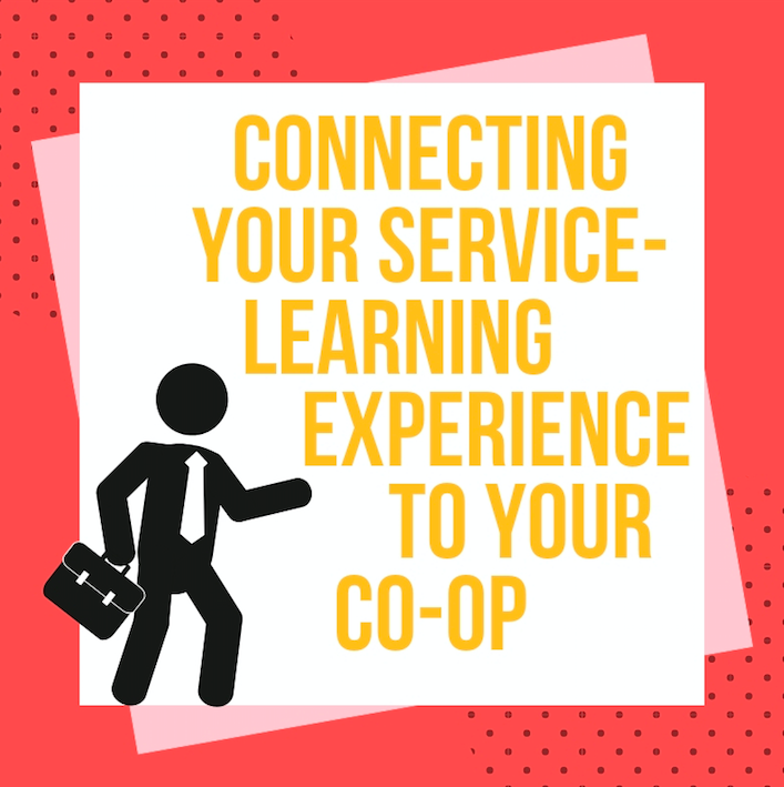 Connecting Your Service-Learning Experience to Your Co-op – S-LOG